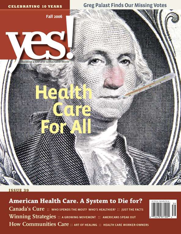 The Health Care Issue - YES! Magazine Solutions Journalism