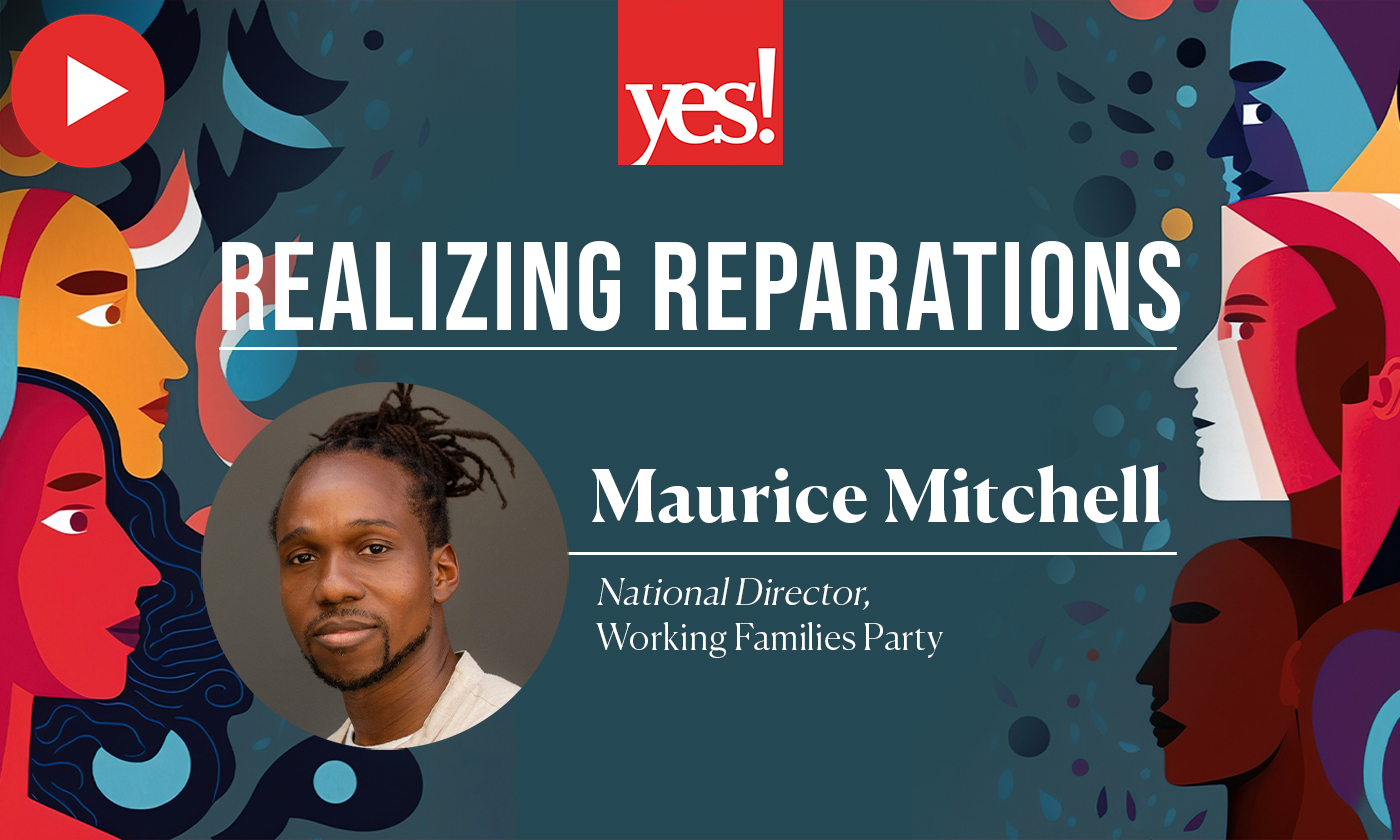 Achieving Reparations From the Streets to Congress - YES! Magazine ...